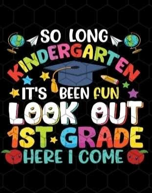 So Long Kindergarten – Carlee's Customs