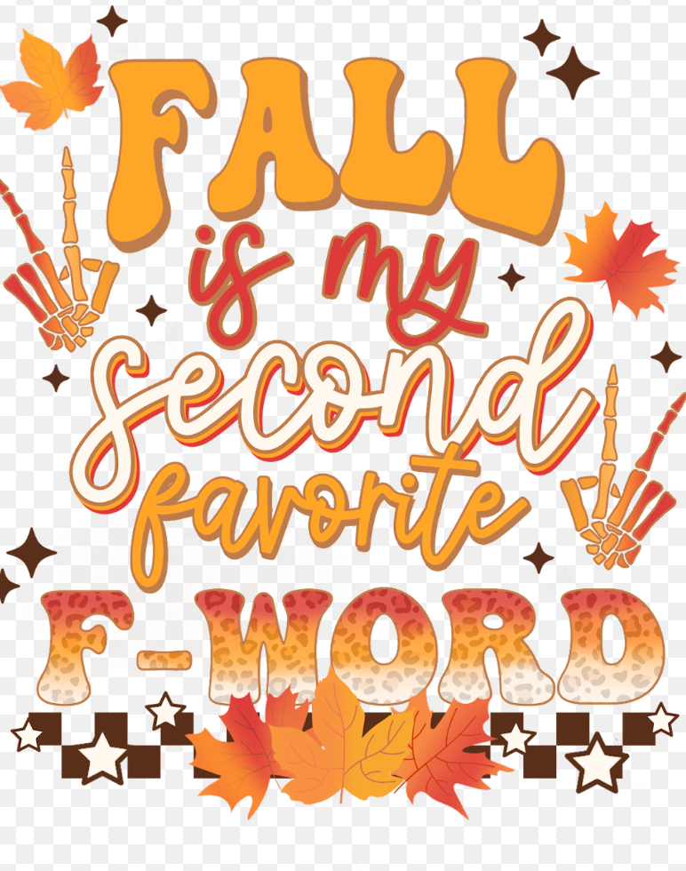 Fall F Word – Carlee's Customs
