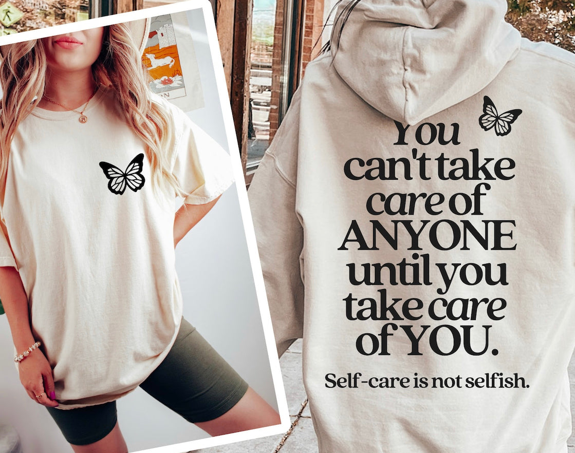 Self care isn’t selfish front and back – Carlee's Customs